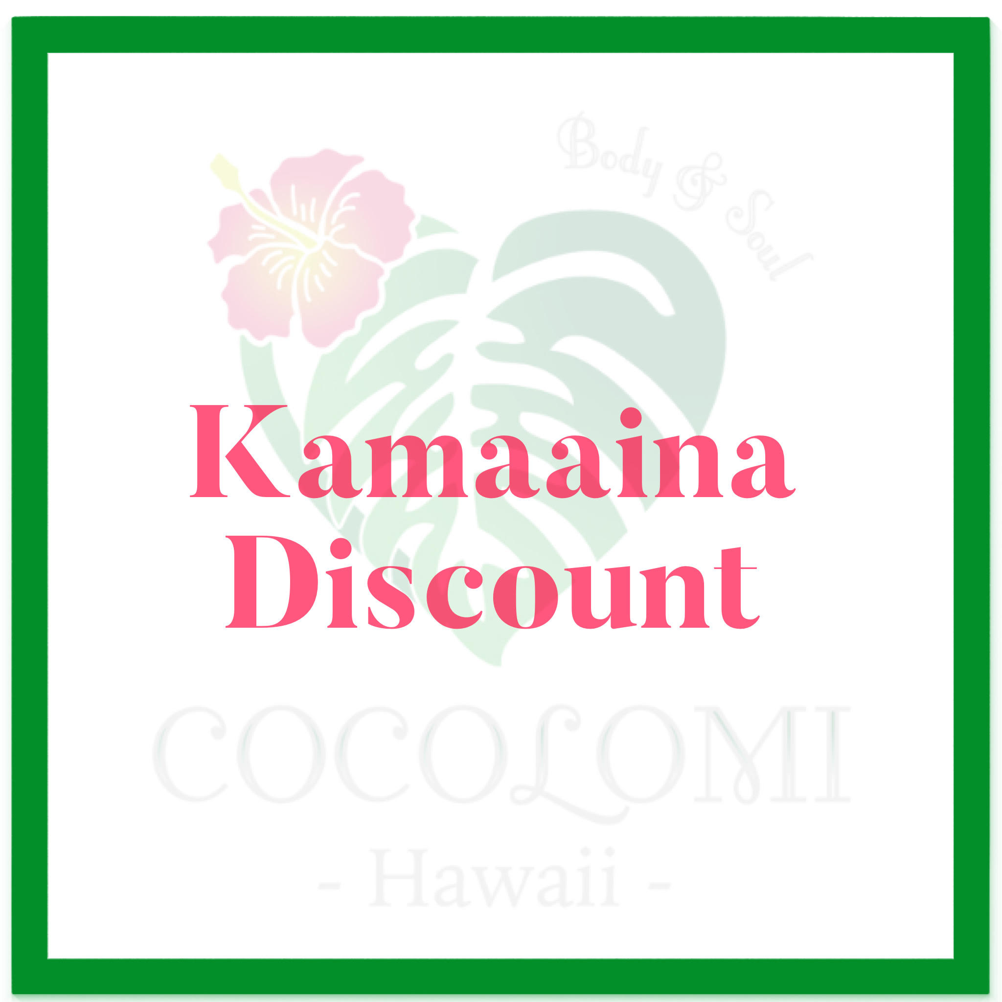 Kamaaina Discount | COCOLOMI Massage